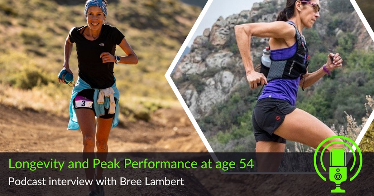 Bree Lambert - Longevity and Peak Performance at age 54