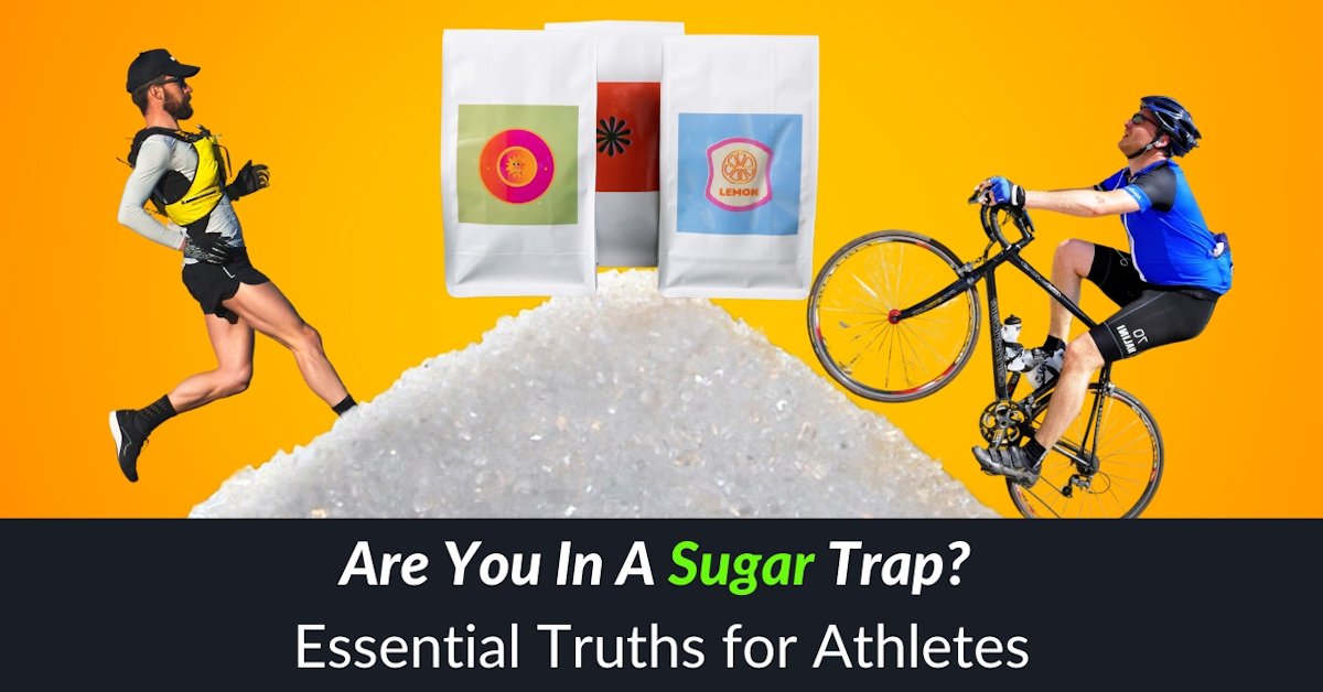 Are You In A Sugar Trap? Essential Truths for Athletes - OFM